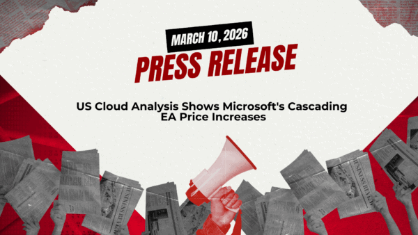 US Cloud Analysis Shows Microsoft's Cascading 2025-2026 EA Price Increase